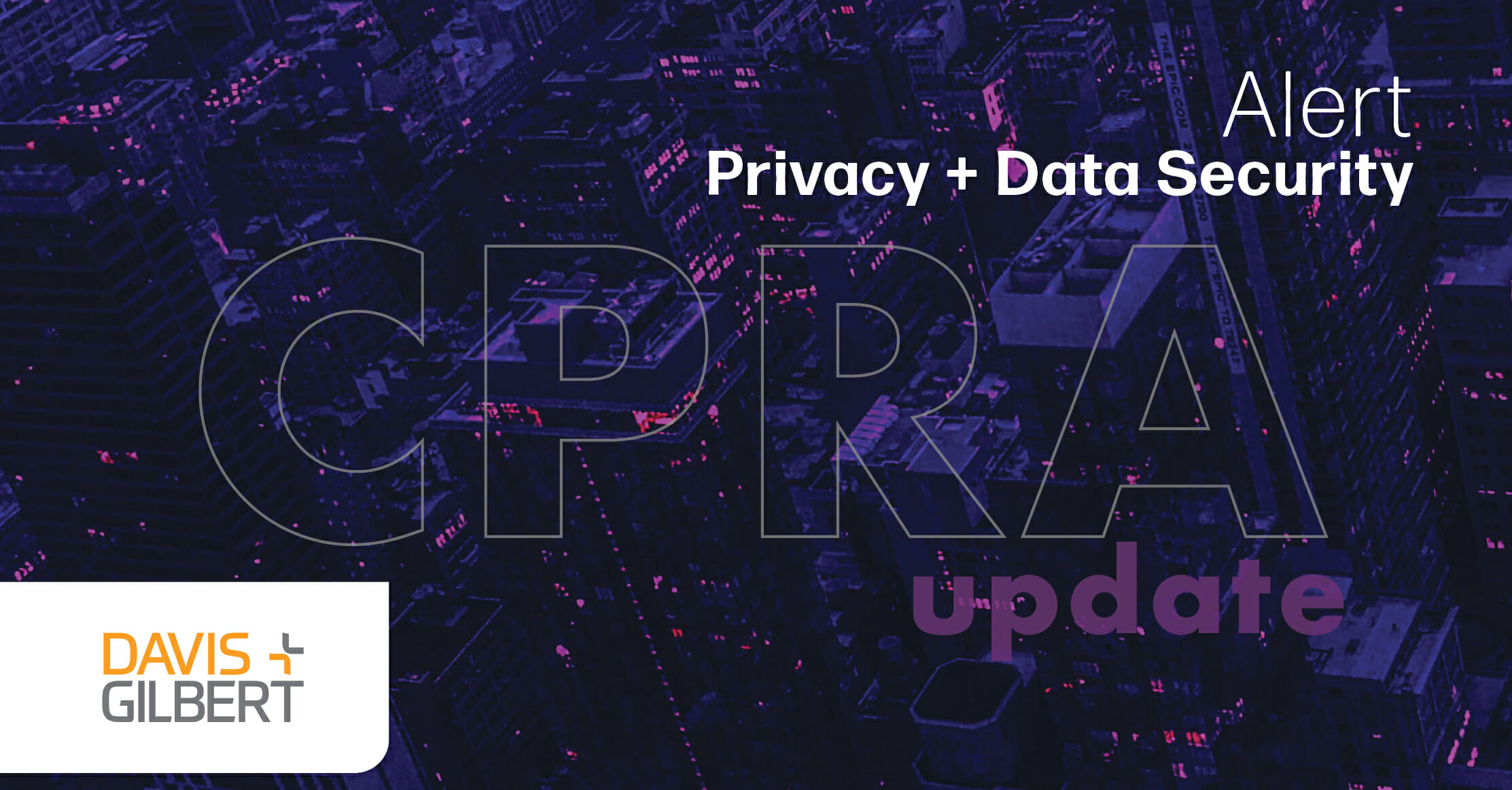 Draft CPRA Regulations Issued by the California Privacy Protection ...